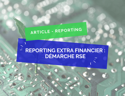 Le reporting extra-financier : l’exemple d’une démarche RSE